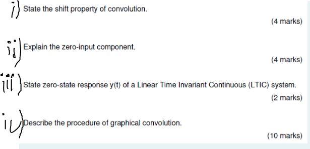 Solved i) state the shift property of convolution (4 marks) | Chegg.com