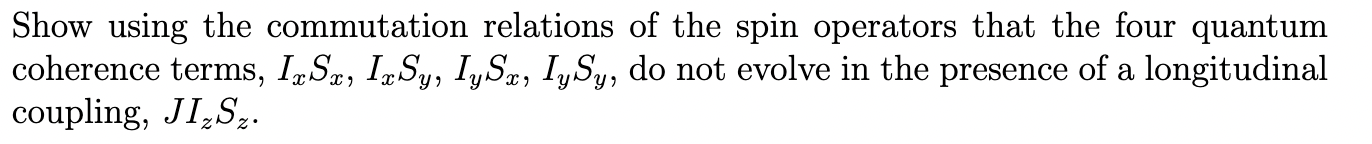 Solved Show using the commutation relations of the spin | Chegg.com