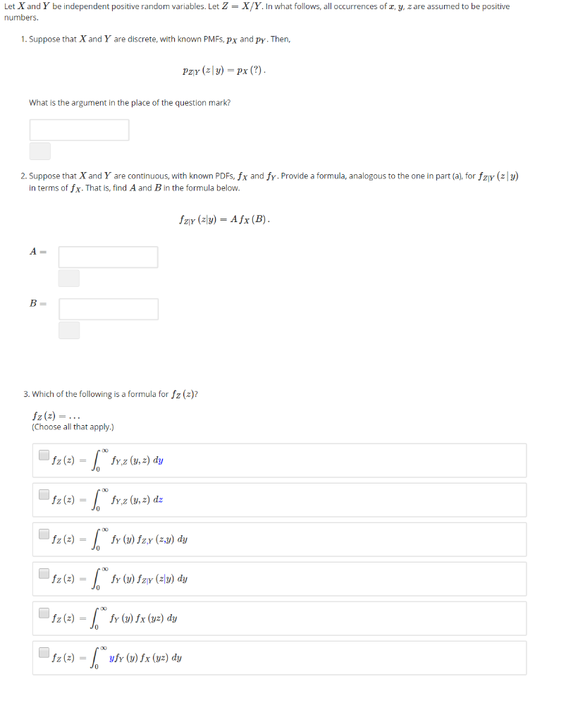 Solved Let X and Y be independent positive random variables. | Chegg.com