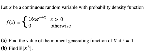 Solved Let X be a continuous random variable with | Chegg.com