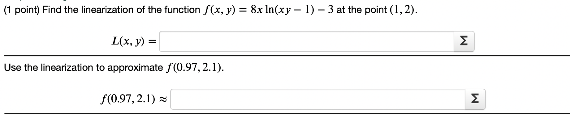 Solved 1 Point Find The Linearization Of The Function