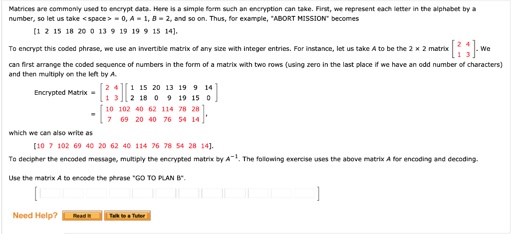 Solved Matrices are commonly used to encrypt data. Here is a | Chegg.com