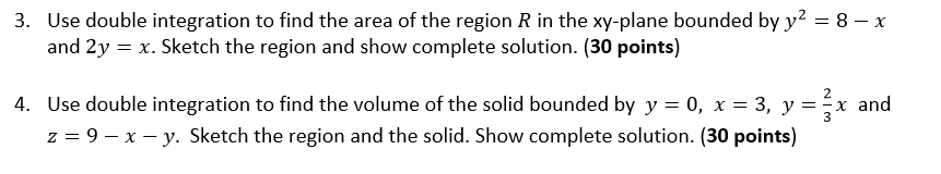 Solved 3. Use double integration to find the area of the | Chegg.com