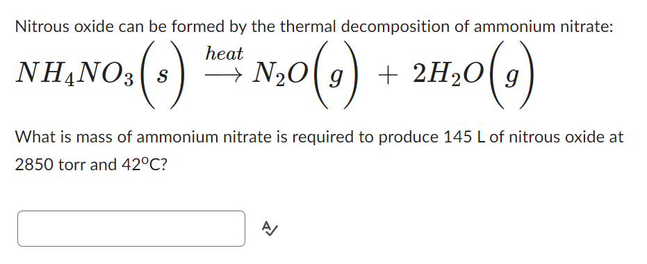Solved Nitrous oxide can be formed by the thermal | Chegg.com