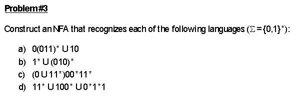 Solved Construct an NFA that recognizes each of the | Chegg.com