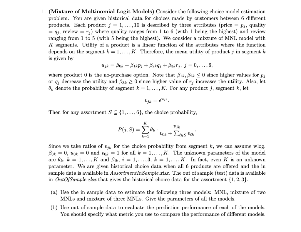 Solved 1. (Mixture of Multinomial Logit Models) Consider the | Chegg.com