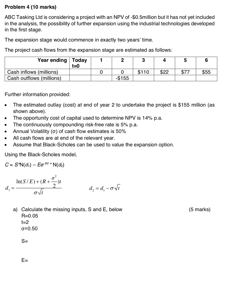 Problem 4 (10 marks) ABC Tasking Ltd is considering a | Chegg.com