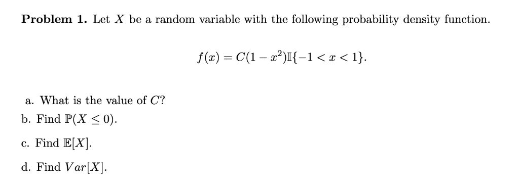 Solved Problem 1. Let X be a random variable with the | Chegg.com