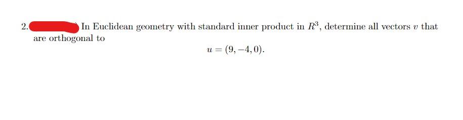 Solved 5. In Euclidean geometry with standard inner product | Chegg.com