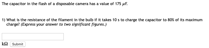 Solved The capacitor in the flash of a disposable camera has | Chegg.com