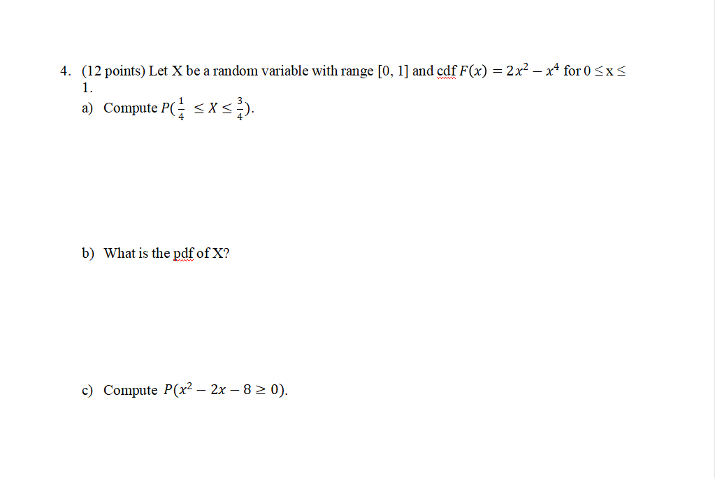 Solved 4. (12 points) Let X be a random variable with range | Chegg.com