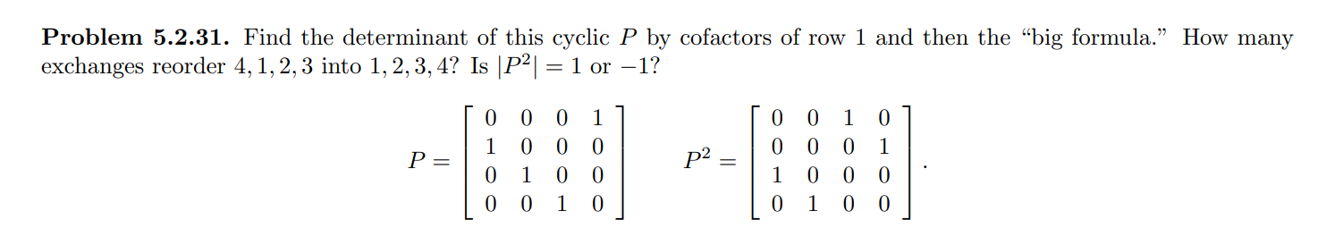 Solved Problem 5.2.31. Find the determinant of this cyclic P | Chegg.com