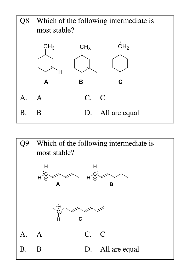 Solved Which of the following intermediate is most stable? | Chegg.com