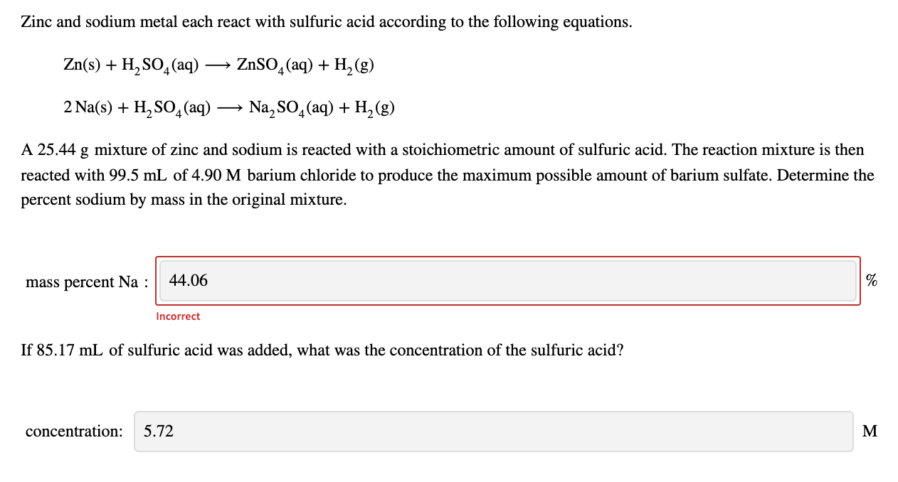 Solved Zinc and sodium metal each react with sulfuric acid | Chegg.com