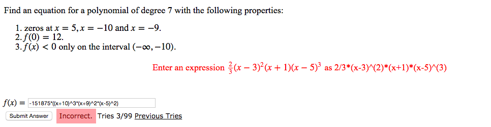 Solved Find an equation for a polynomial of degree 7 with | Chegg.com