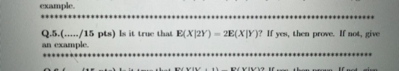 Solved example. ******* Q.5.(...../15 pts) Is it true that | Chegg.com
