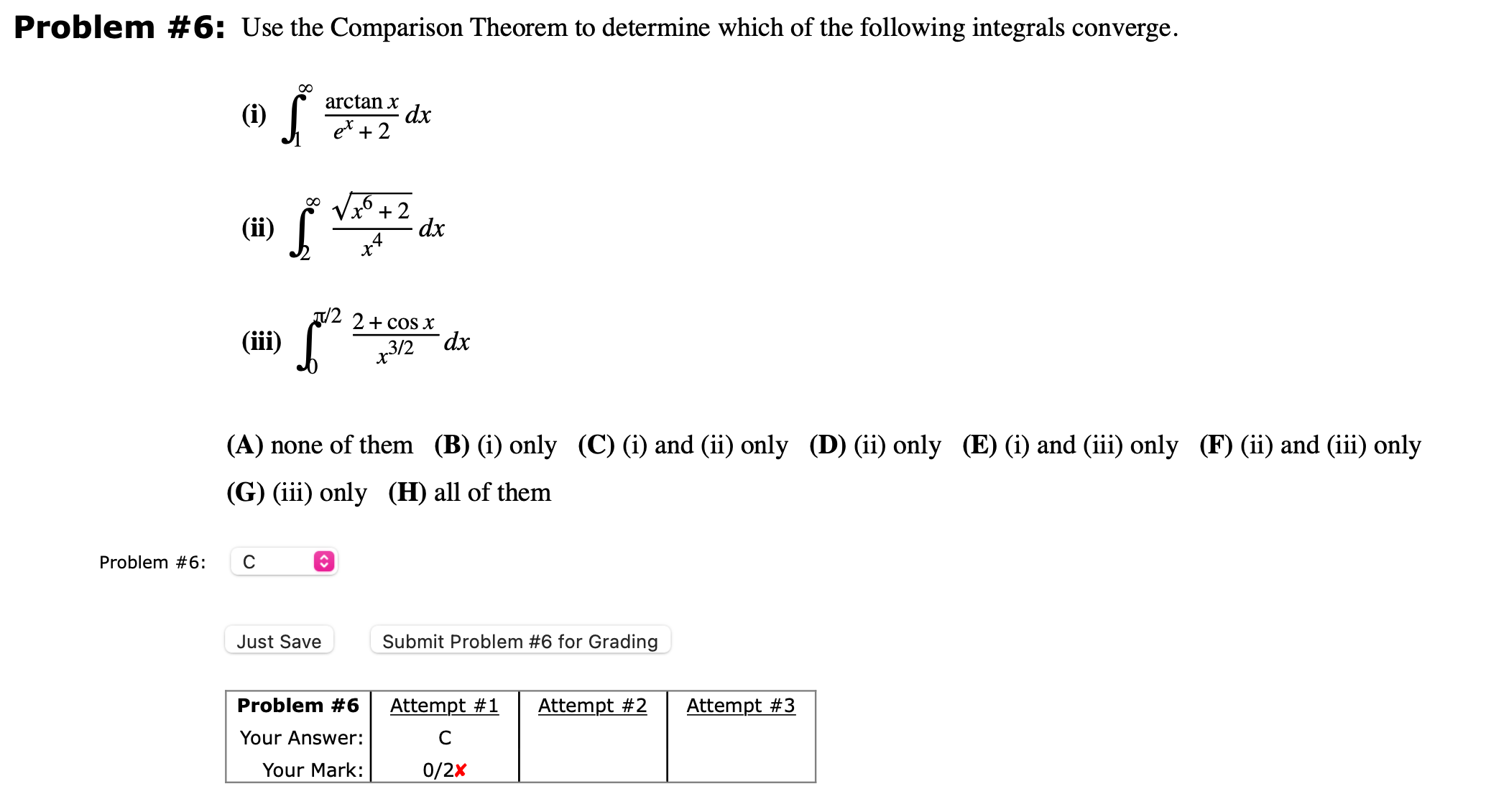 Solved oblem \#6: Use the Comparison Theorem to determine | Chegg.com