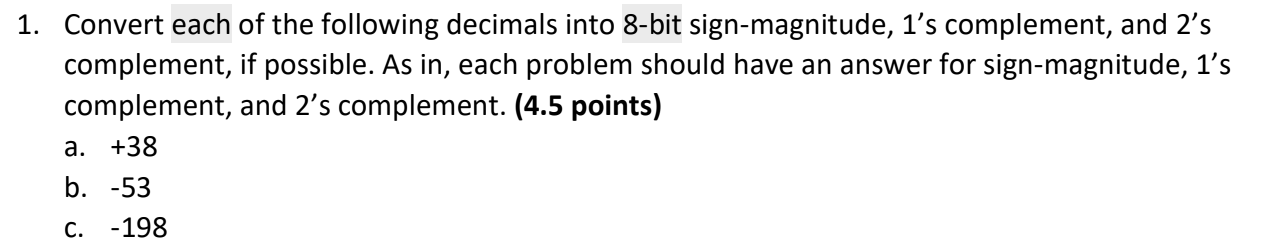 Solved 1. Convert each of the following decimals into 8-bit | Chegg.com