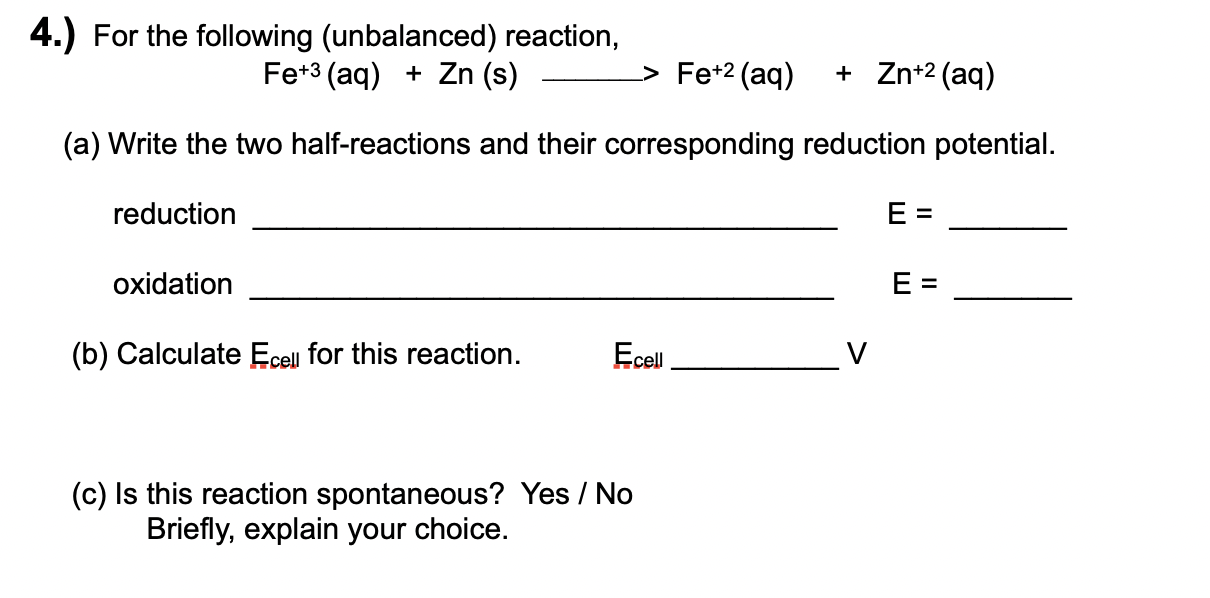 Solved 4.) For the following (unbalanced) reaction, | Chegg.com