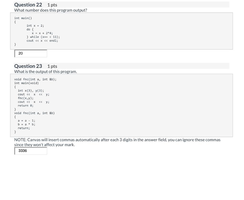 Solved Question 22 1 pts What number does this program | Chegg.com