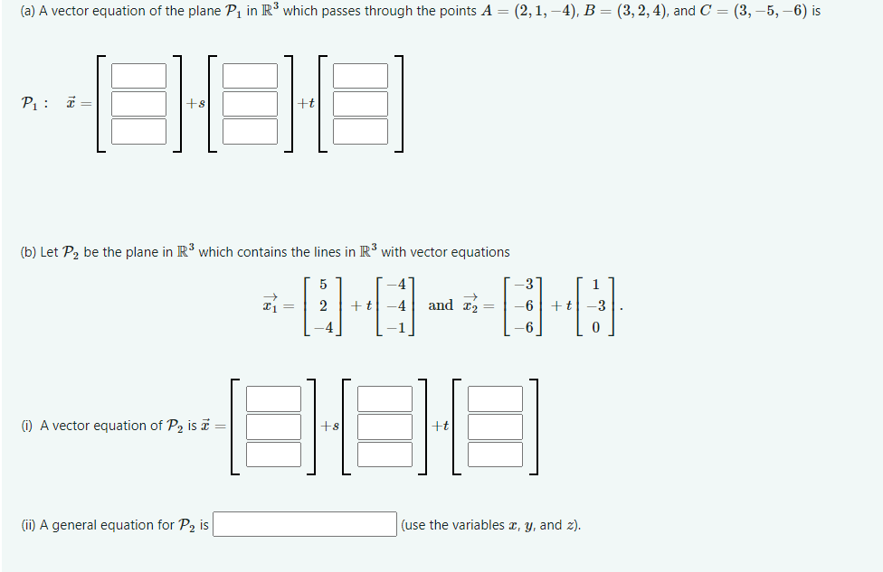 Solved (a) ﻿A vector equation of the plane P1 ﻿in R3 ﻿which | Chegg.com