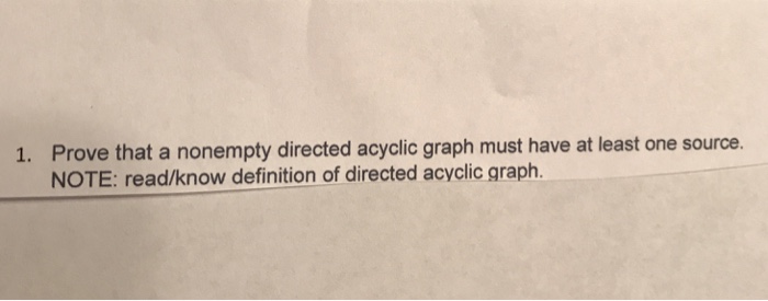 Solved Prove that a nonempty directed acyclic graph must | Chegg.com