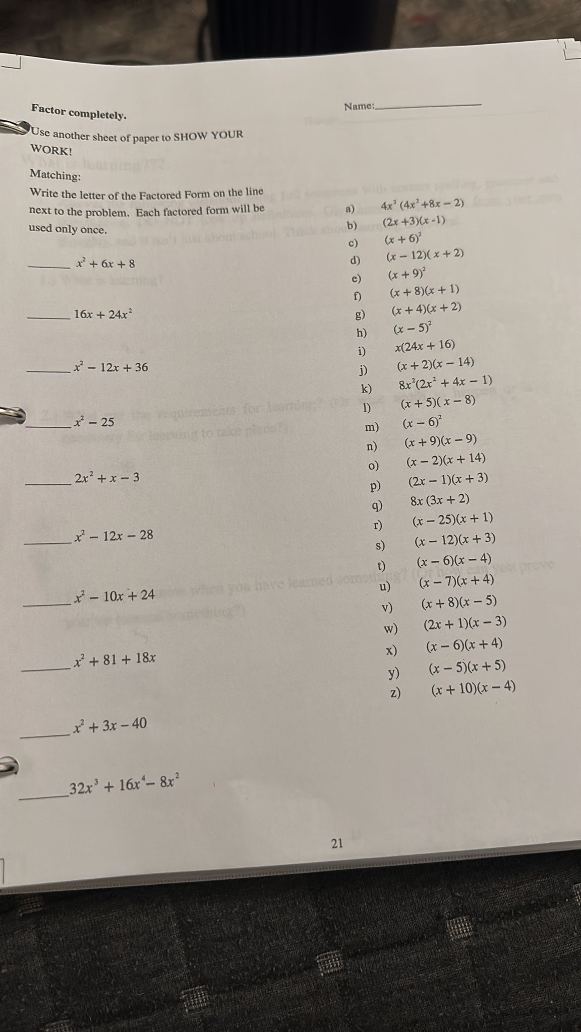 Solved Matching: Write the letter of the Factored Form on | Chegg.com