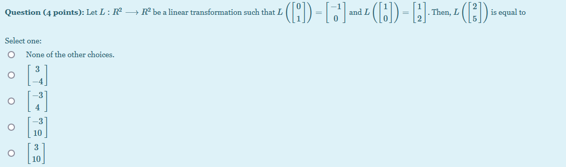 Solved Question (4 points): Let L: R2 R2 be a linear | Chegg.com
