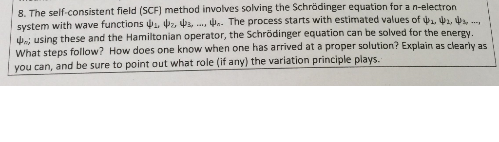 Solved elf-consistent field (SCF) method involves solving | Chegg.com