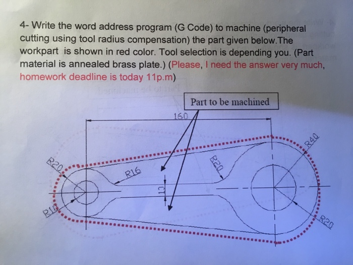 Solved 4- Write the word address program (G Code) to machine | Chegg.com
