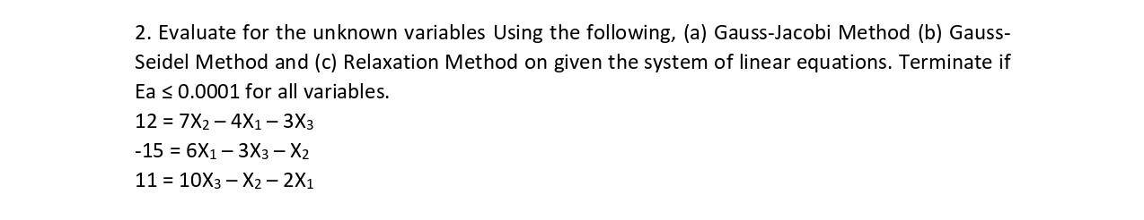 Solved 2. Evaluate for the unknown variables Using the | Chegg.com