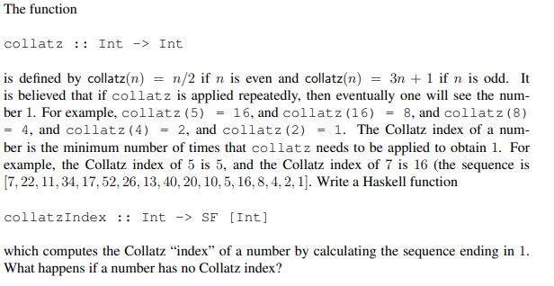 The function collatz :: Int -> Int is defined by | Chegg.com