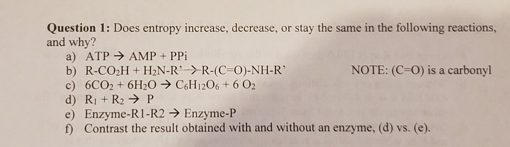 Solved Question 1: Does entropy increase, decrease, or stay | Chegg.com