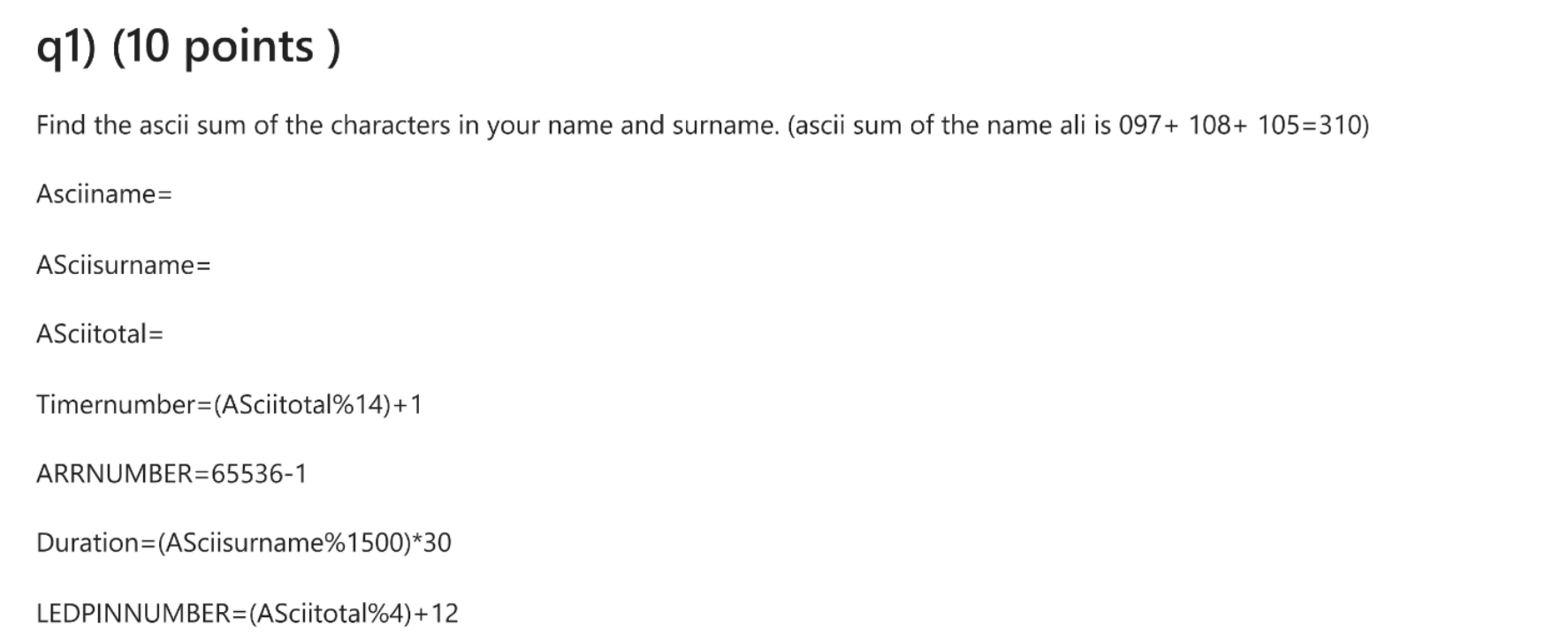 Solved Find the ascii sum of the characters in your name and | Chegg.com Solved Find the ascii sum of the characters in your name and | Chegg.com