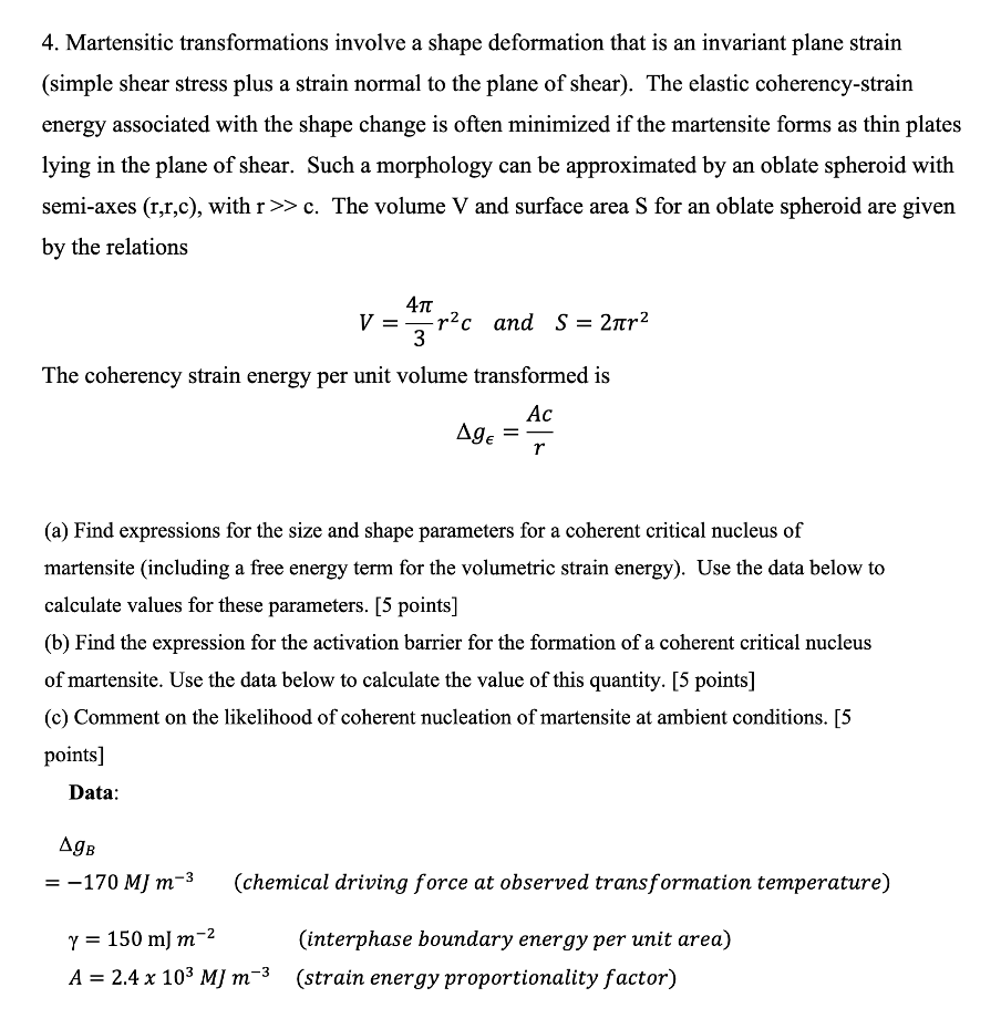 Solved 4. Martensitic transformations involve a shape | Chegg.com