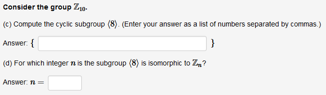 Solved Consider the group Z10- (c) Compute the cyclic | Chegg.com