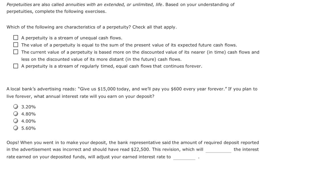 Solved Perpetuities are also called annuities with an | Chegg.com