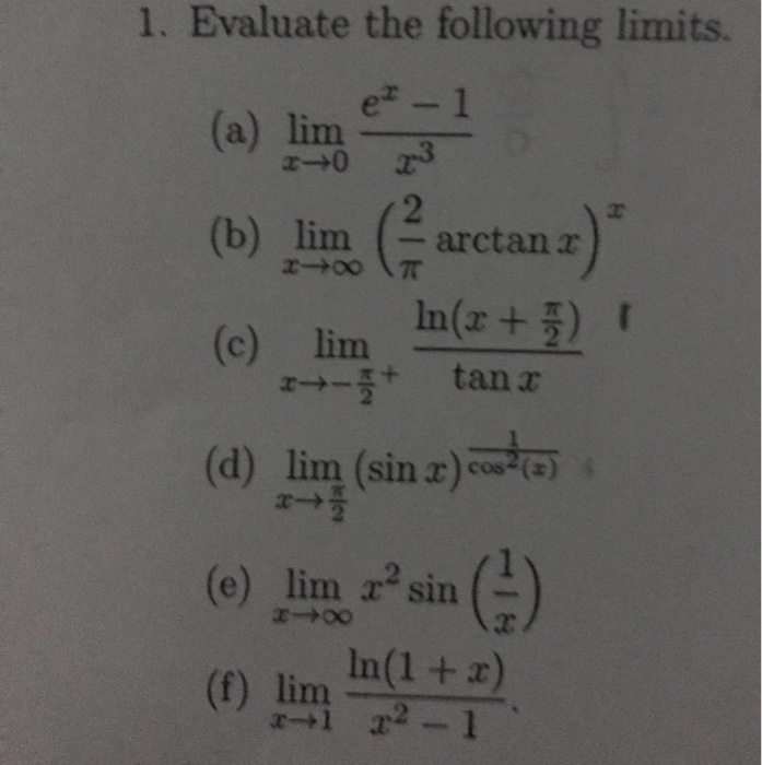 Solved 1. Evaluate the following limits (a) lim (b) lim ( | Chegg.com