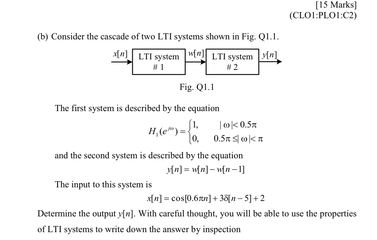 Solved [15 Marks] (CLO1:PLO1:C2) (b) Consider the cascade of | Chegg.com