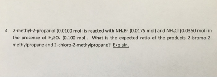 Solved 2-methyl-2-propanol (0.0100 mol) is reacted with | Chegg.com