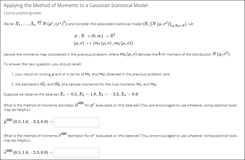 Solved Applying the Method of Moments to a Gaussian | Chegg.com
