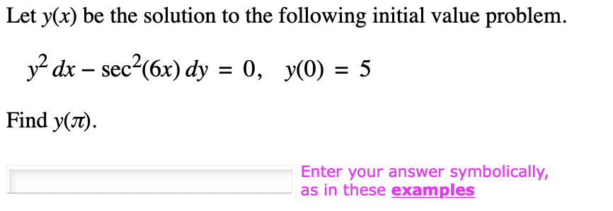 Solved Let y(x) be the solution to the following initial | Chegg.com