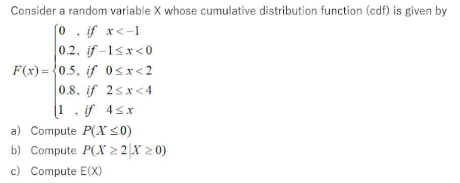 Solved Consider a random variable X whose cumulative | Chegg.com