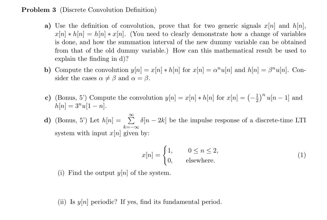 Solved Problem 3 (Discrete Convolution Definition) = a) Use | Chegg.com