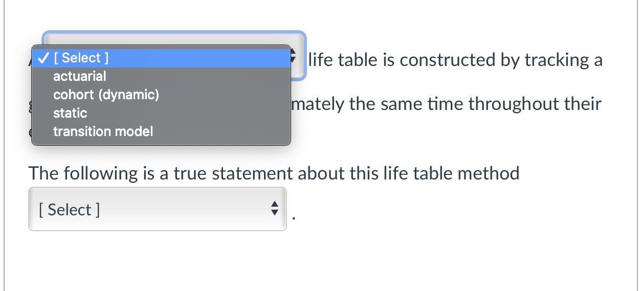 Solved A [ Select] life table is constructed by tracking a | Chegg.com