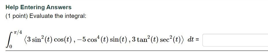 Solved Help Entering Answers (1 point) Evaluate the | Chegg.com