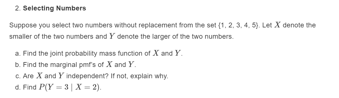 Solved 2. Selecting Numbers Suppose you select two numbers | Chegg.com