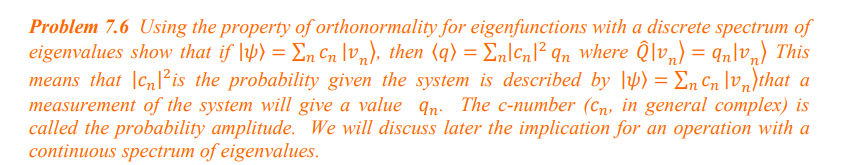 Problem 7.6 Using the property of orthonormality for | Chegg.com