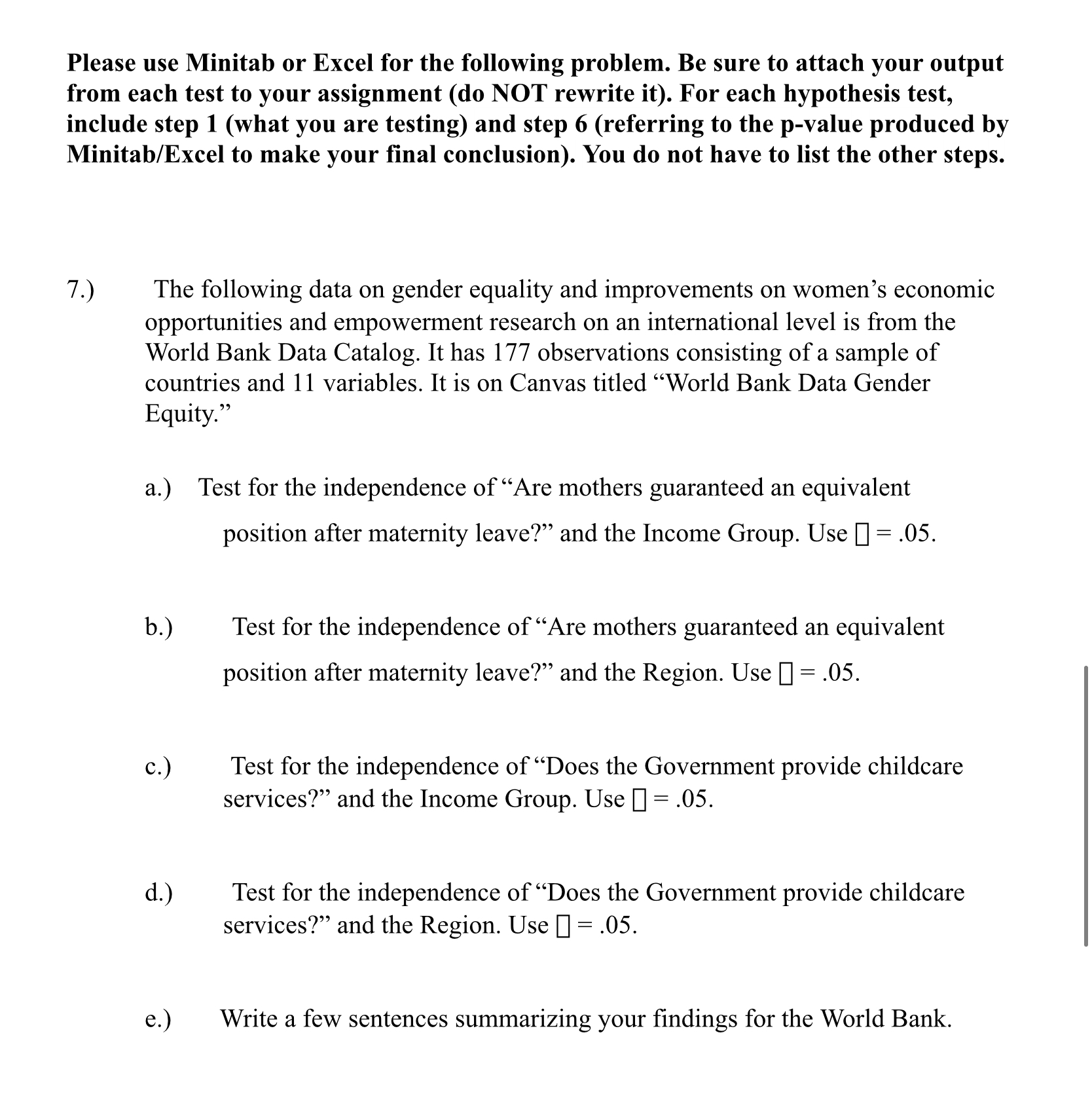 Solved Please use Minitab or Excel for the following | Chegg.com