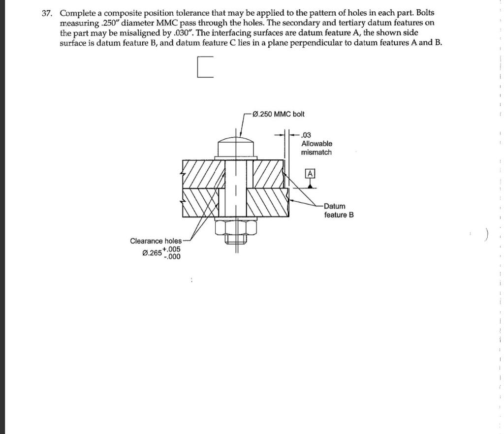 Solved 37. Complete a composite position tolerance that may | Chegg.com